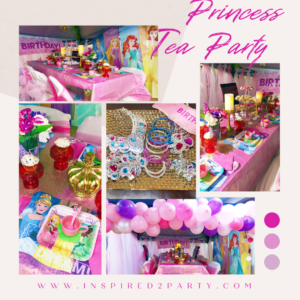 Princess Tea Party — Inspired2Party
